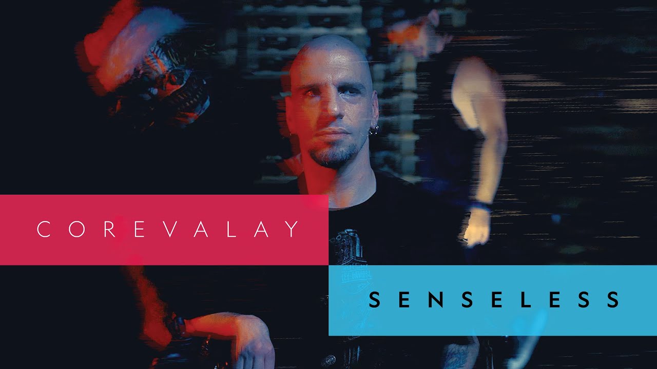 Corevalay – Senseless – All Metal Everything