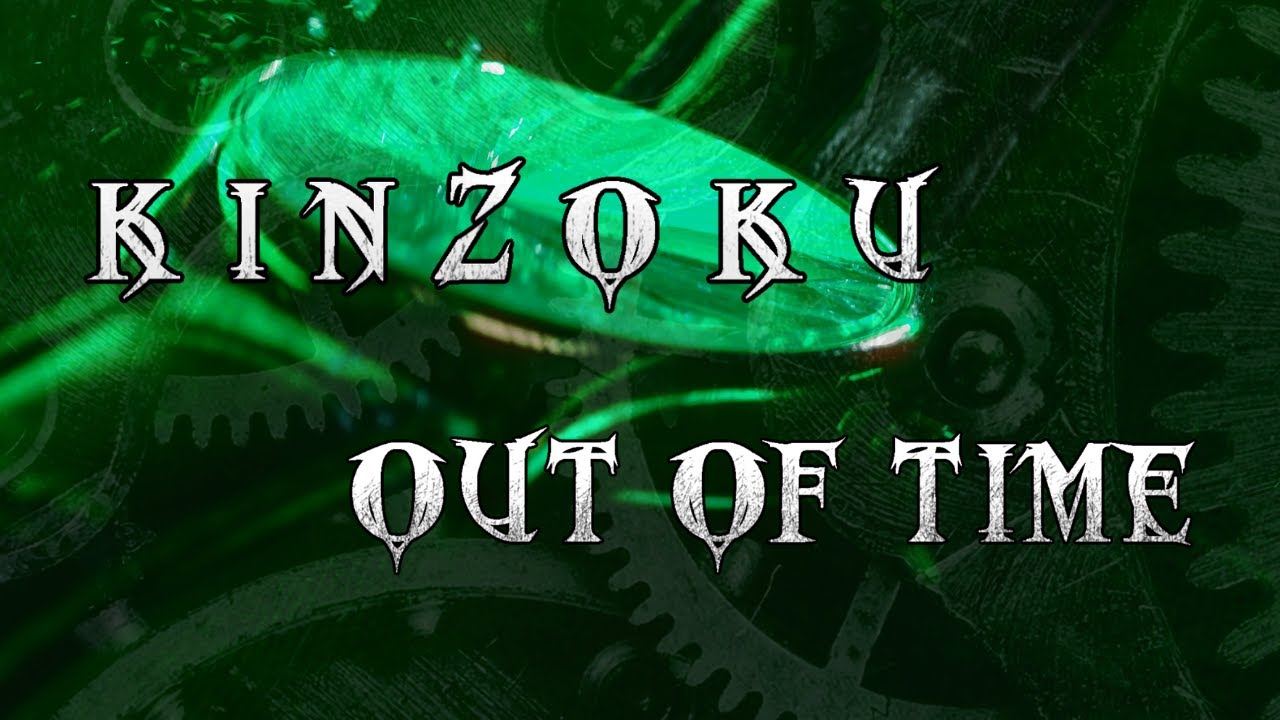 Kinzoku – Out of Time – All Metal Everything